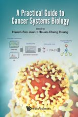 A Practical Guide to Cancer Systems Biology - Enago Academy