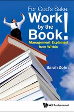 For God's Sake: Work by the Book! Management Explained from Within ...