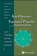 Spin Orbitronics and Topological Properties of Nanostructures- Lecture ...