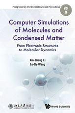 Computer Simulations of Molecules and Condensed Matter: From Electronic ...