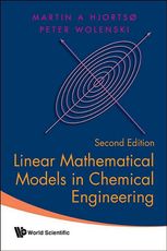 Linear Mathematical Models in Chemical Engineering (2nd Edition ...