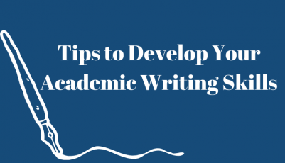 Tips to Develop Your Academic Writing Skills - Enago Academy