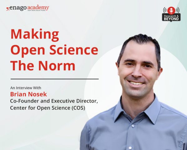 Making Open Science the Norm: An interview with Brian Nosek - Enago Academy
