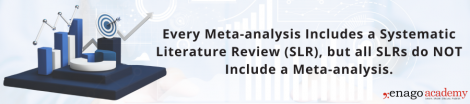 Systematic Literature Review Vs. Meta-Analysis - Enago